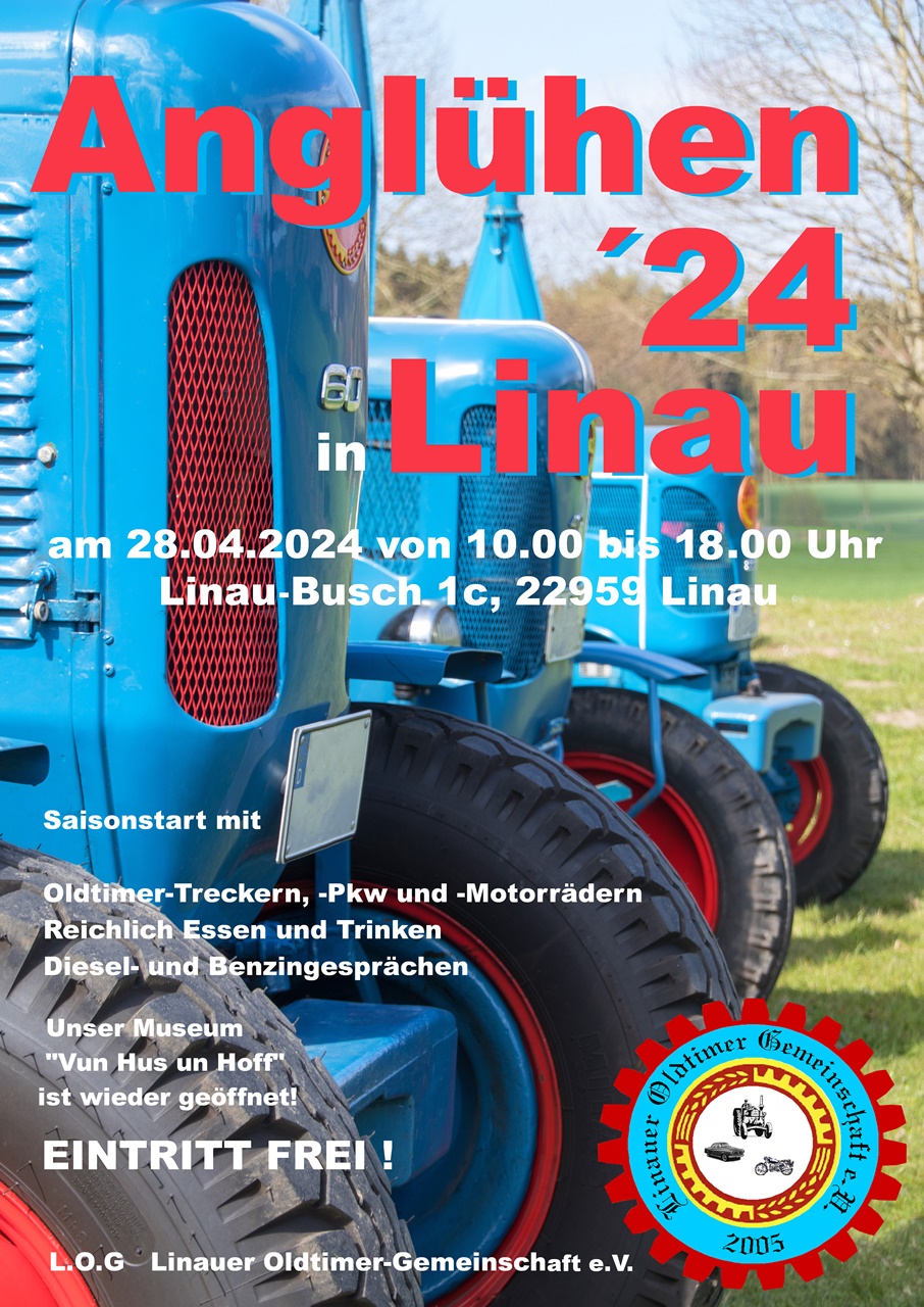 Einladung zum Anglühen 2024 | Linauer Oldtimer-Gemeinschaft e.V.